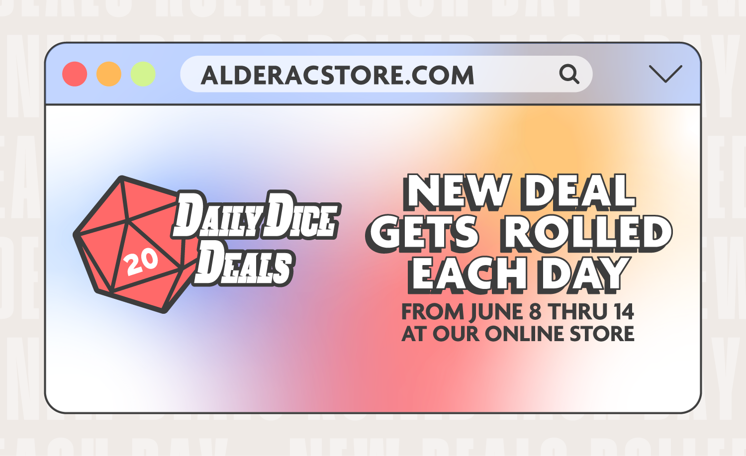 Daily Dice Deals - ALDERAC ENTERTAINMENT GROUP